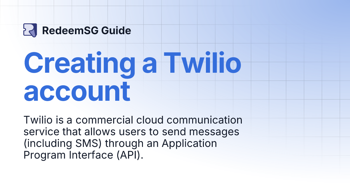 Creating a Twilio account | RedeemSG Guide